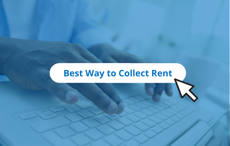 The Best Way to Collect Rent from Tenants - RentRedi